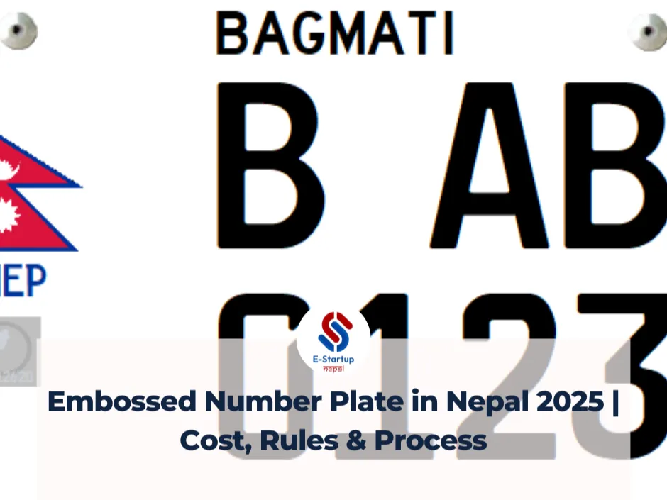 Embossed Number Plate in Nepal 2025 | Cost, Rules & Process